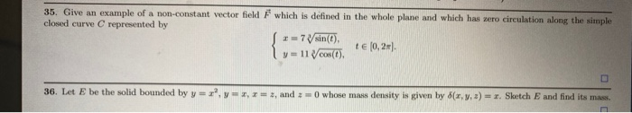 Solved 35. Give an example of a non-constant vector field i | Chegg.com