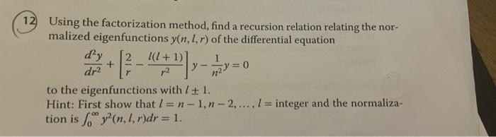 Solved 1 12 Using The Factorization Method Find A Recursion