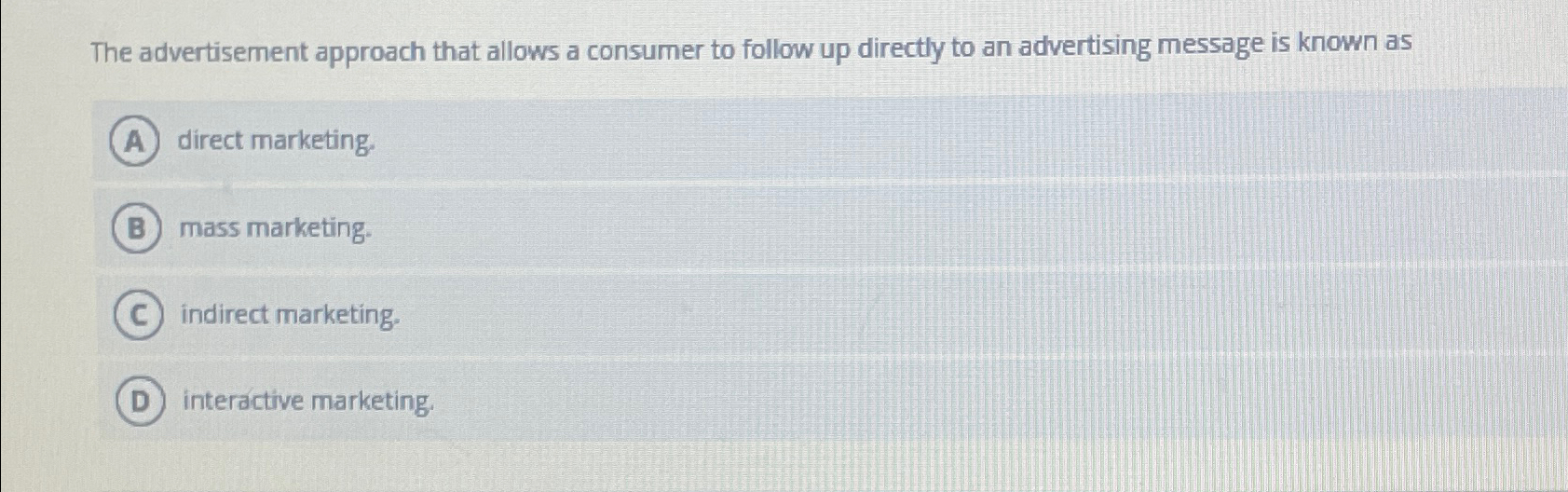 Solved The advertisement approach that allows a consumer to | Chegg.com