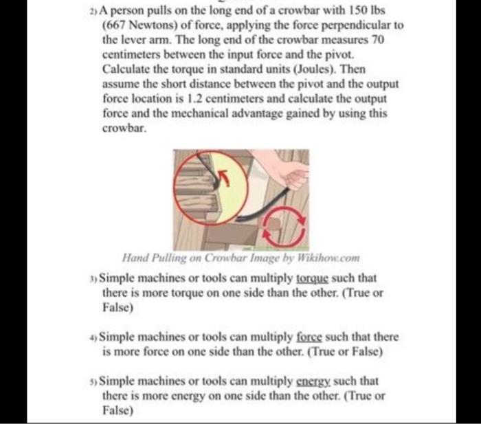 Solved 2) A person pulls on the long end of a crowbar with | Chegg.com