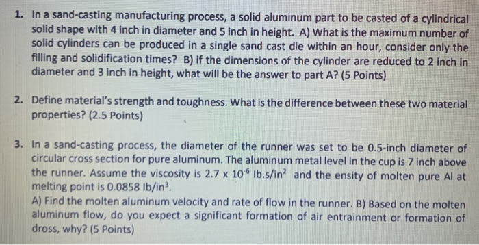 Solved 1. In a sand-casting manufacturing process, a solid | Chegg.com