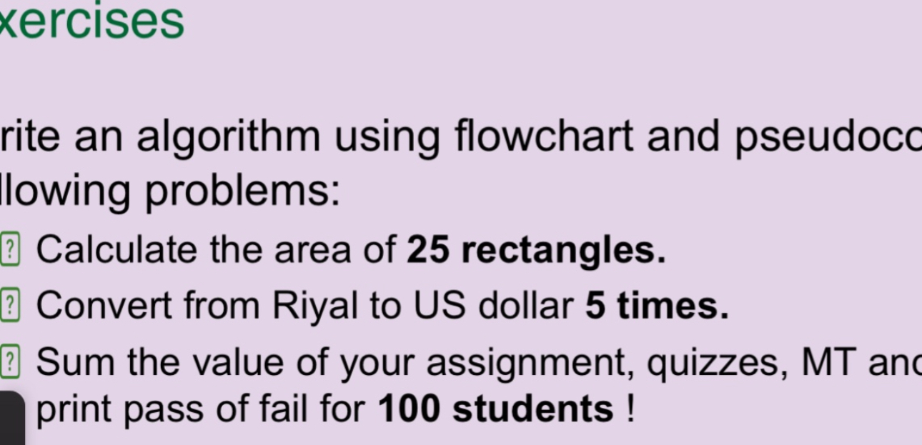 Solved xercisesrite an algorithm using flowchart and | Chegg.com
