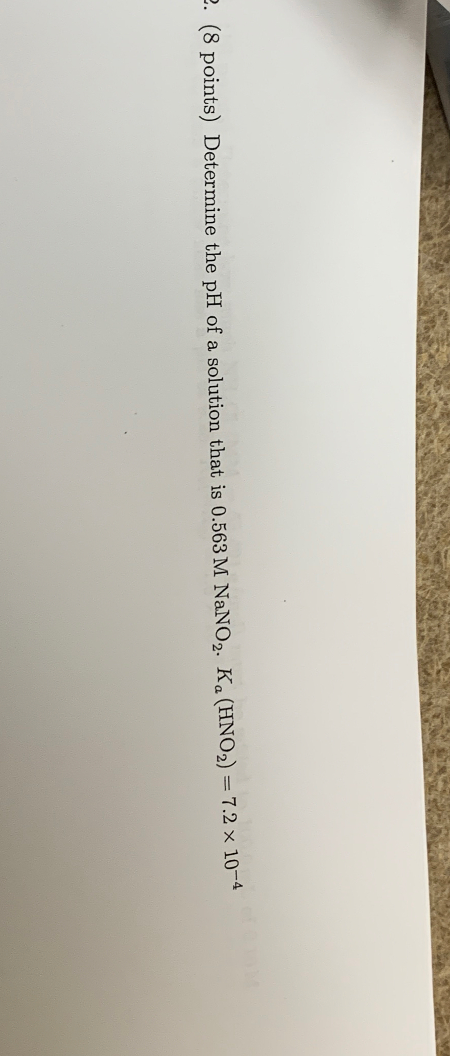Solved (8 ﻿points) ﻿Determine the pH ﻿of a solution that is | Chegg.com