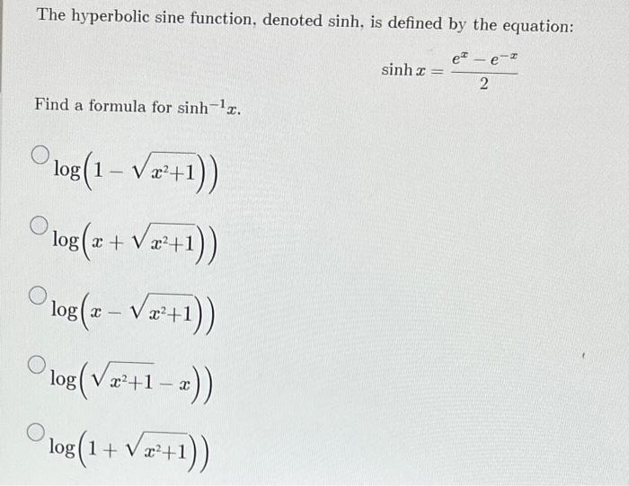 Solved The hyperbolic sine function, denoted sinh, is | Chegg.com