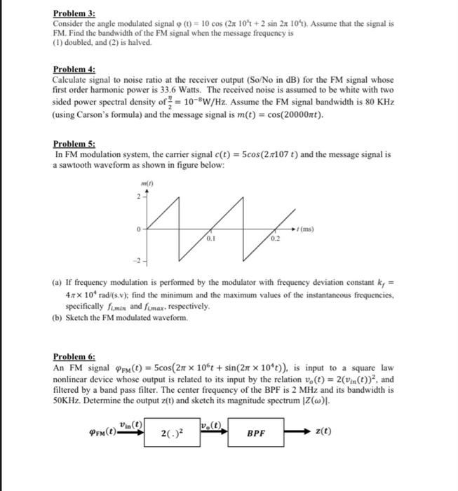 Solved Problem 1: The sinusoidal signal f(t)=acos2πfmt is | Chegg.com