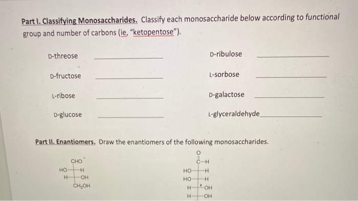 Solved Part I. Classifying Monosaccharides. Classify each | Chegg.com