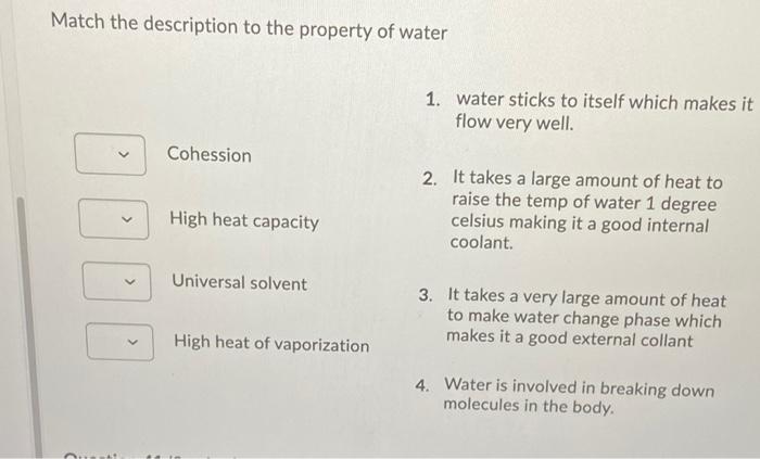 Solved Match the description to the property of water 1. | Chegg.com