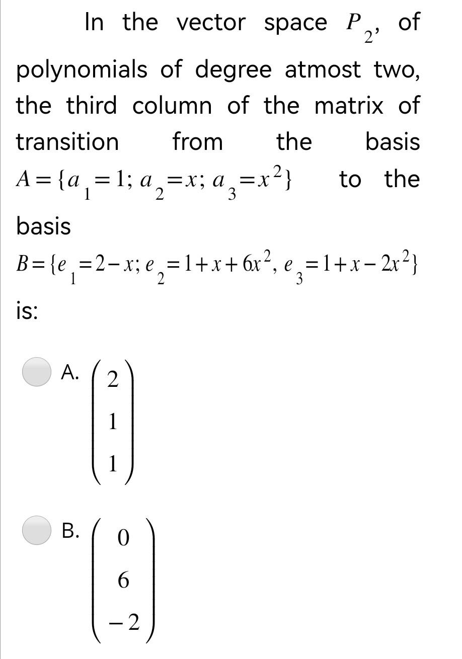 Solved In the vector space P2, of polynomials of degree | Chegg.com