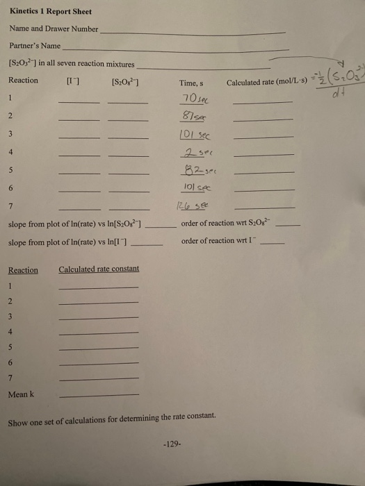 Kinetics 1 Report Sheet Name and Drawer Number | Chegg.com