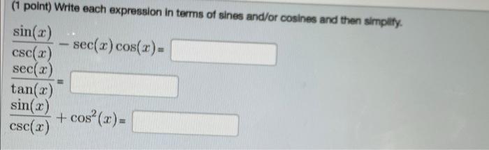 Solved (1 point) Write each expression in terms of sines | Chegg.com