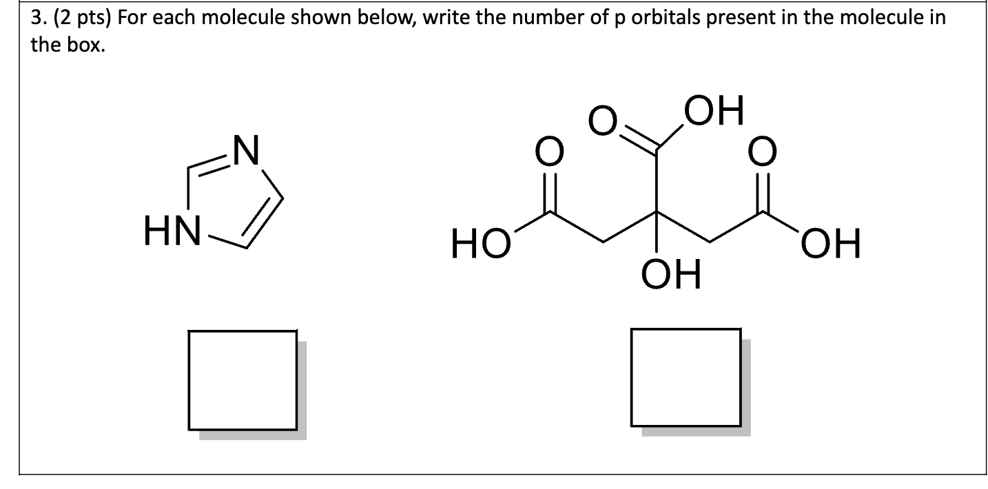 Solved 3. (2 ﻿pts) ﻿For each molecule shown below, write the | Chegg.com