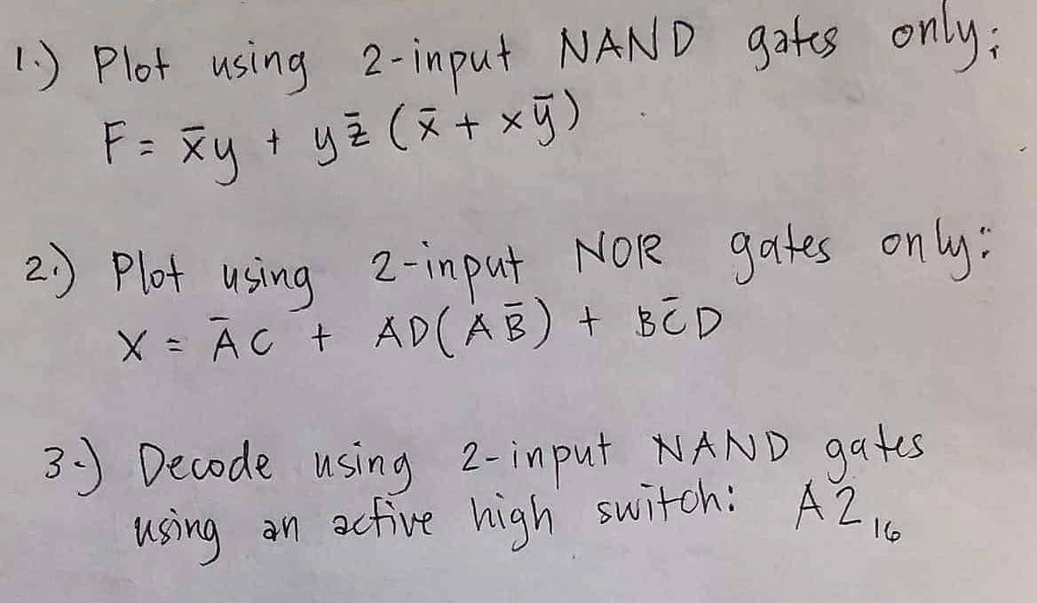 Solved 1.) Plot using 2-input NAND gates only; | Chegg.com