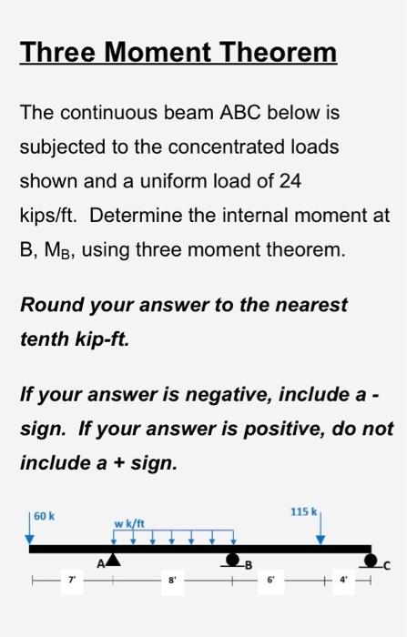 Solved Three Moment Theorem The continuous beam ABC below is | Chegg.com
