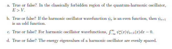 Solved a. ﻿True or false? In the classically forbidden | Chegg.com