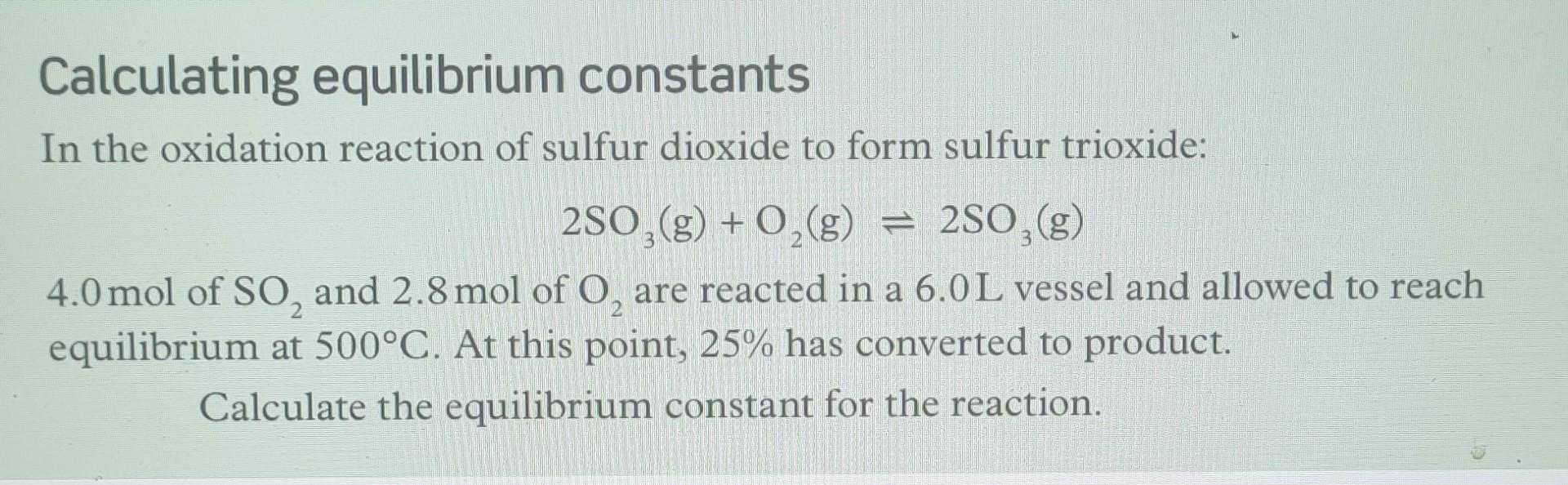 Solved Calculating equilibrium constants In the oxidation | Chegg.com