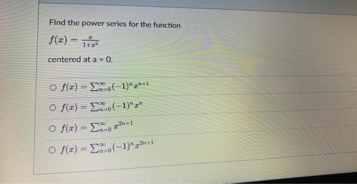 Solved FInd the power series for the function f(x)=1+x2x | Chegg.com