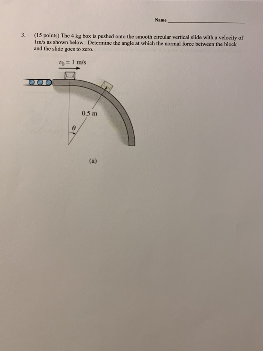 Solved Determine the angle at which the normal force between | Chegg.com