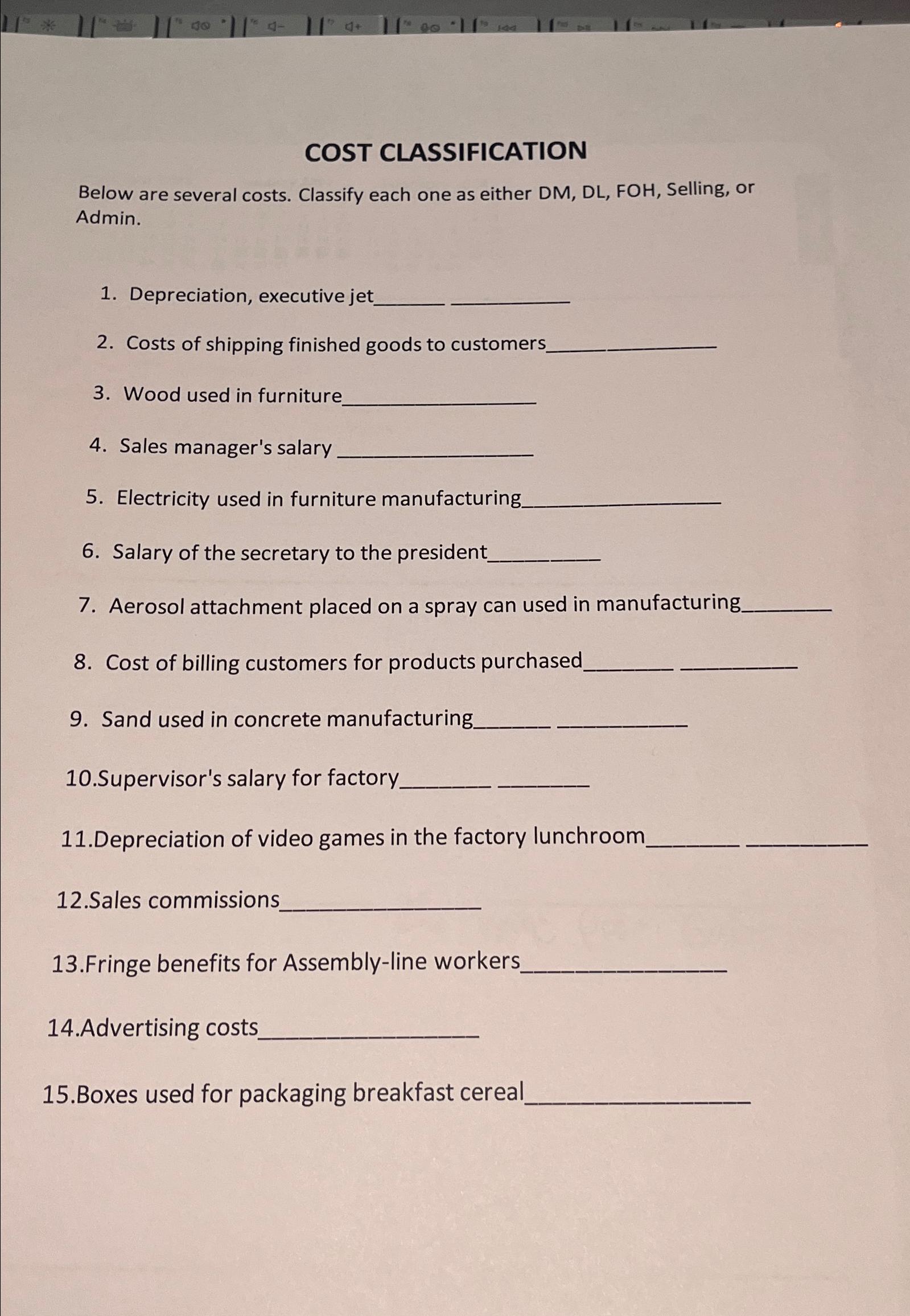 Solved COST CLASSIFICATIONBelow are several costs. Classify | Chegg.com