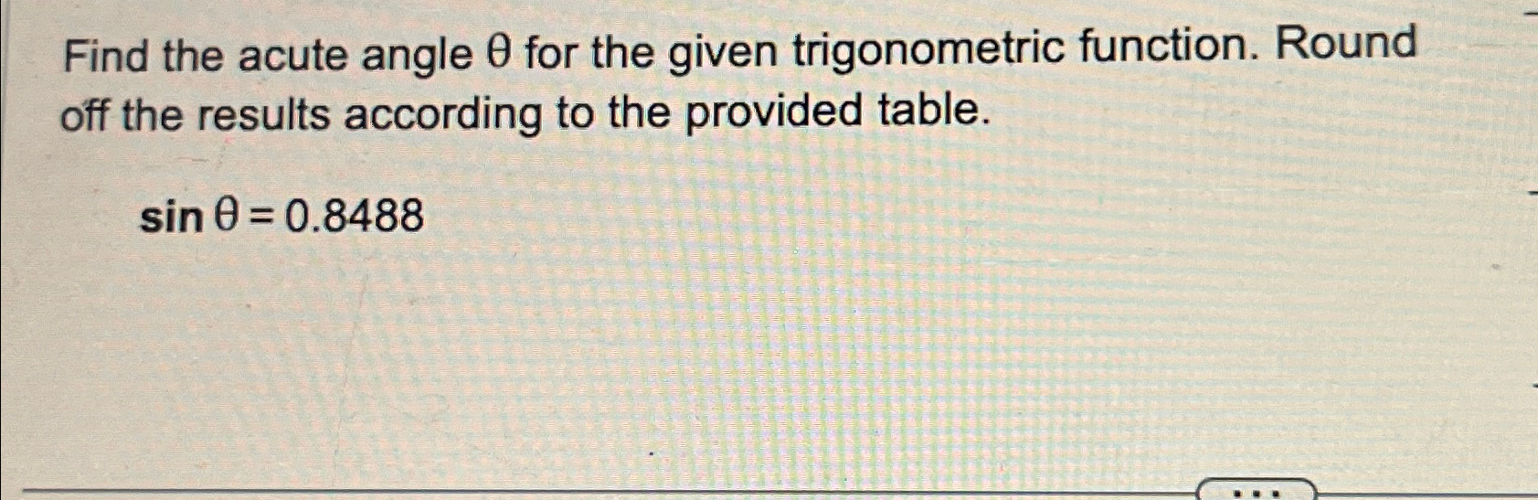 Solved Find the acute angle θ ﻿for the given trigonometric | Chegg.com