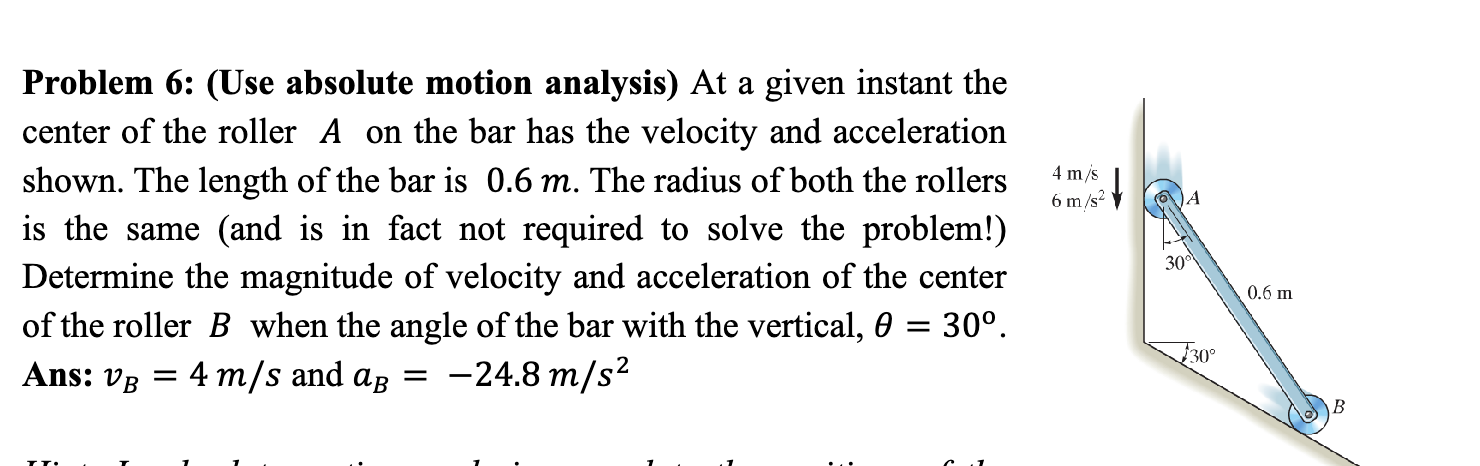 Problem 3: (Use absolute ﻿motion analysis) ﻿The end | Chegg.com