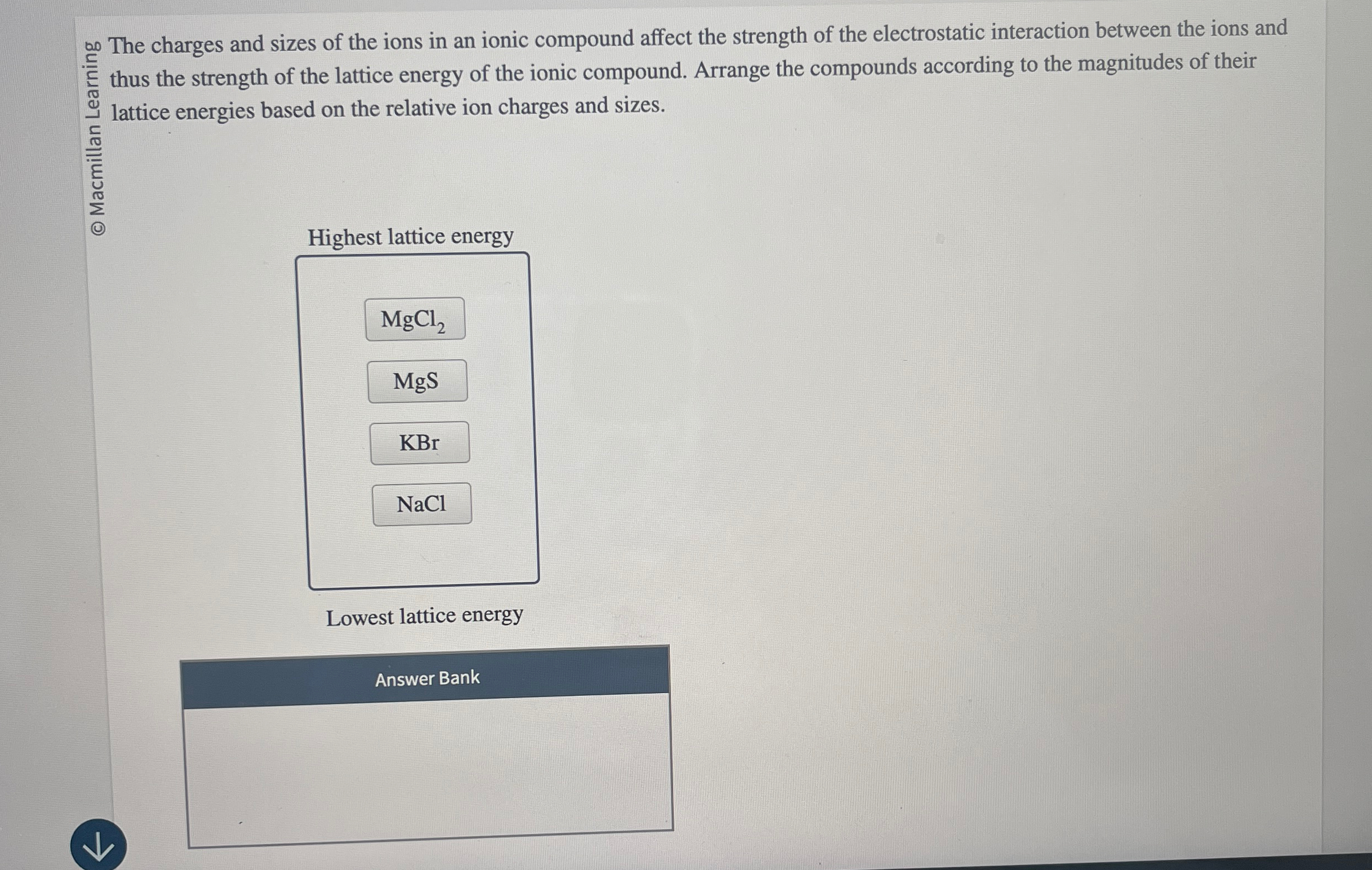 Solved ∞∼ ﻿The charges and sizes of the ions in an ionic | Chegg.com