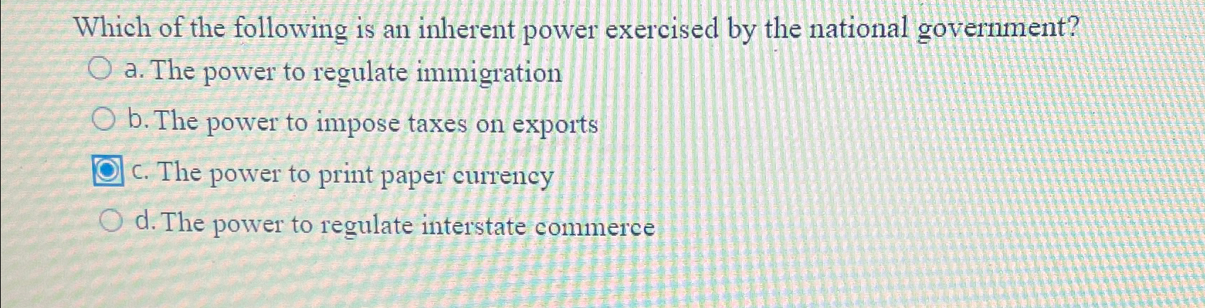 Solved Which of the following is an inherent power exercised | Chegg.com