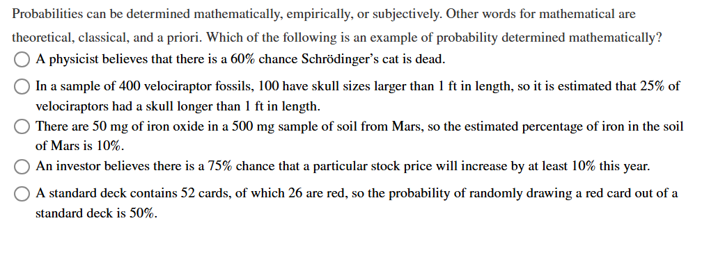 Solved Probabilities can be determined mathematically, | Chegg.com