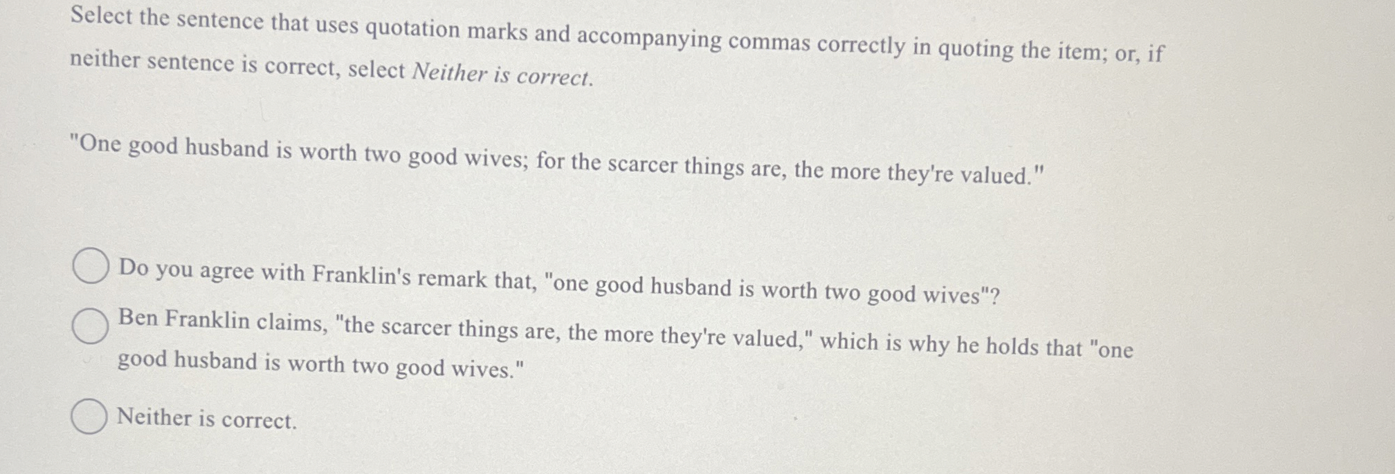 Solved Select the sentence that uses quotation marks and | Chegg.com