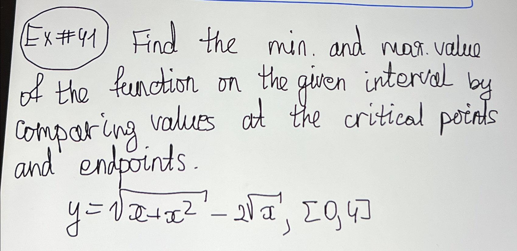 Solved Ex#41 ﻿Find the min and max. value of the function on | Chegg.com