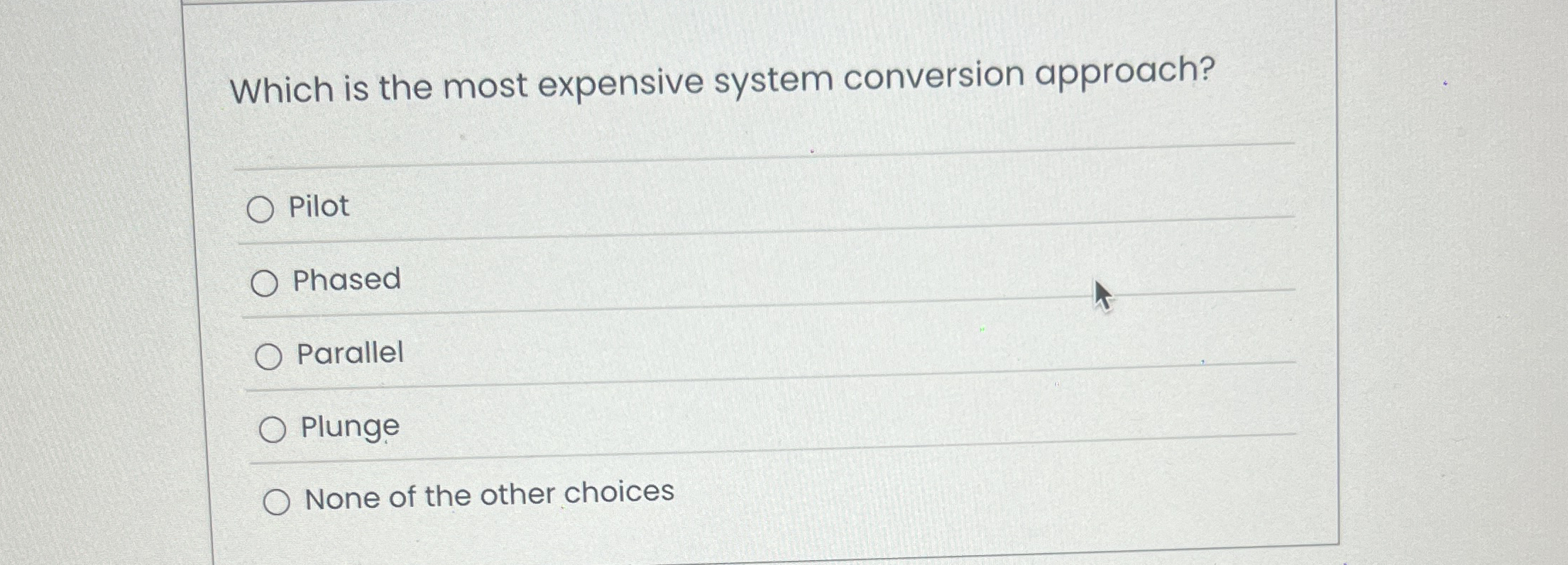 Solved Which is the most expensive system conversion | Chegg.com