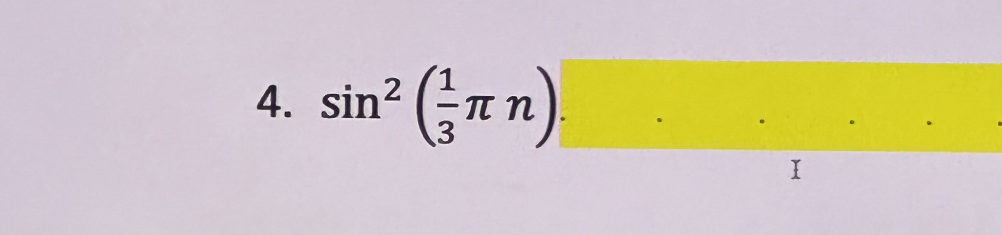 sin2(13πn) ﻿Find if periodic | Chegg.com