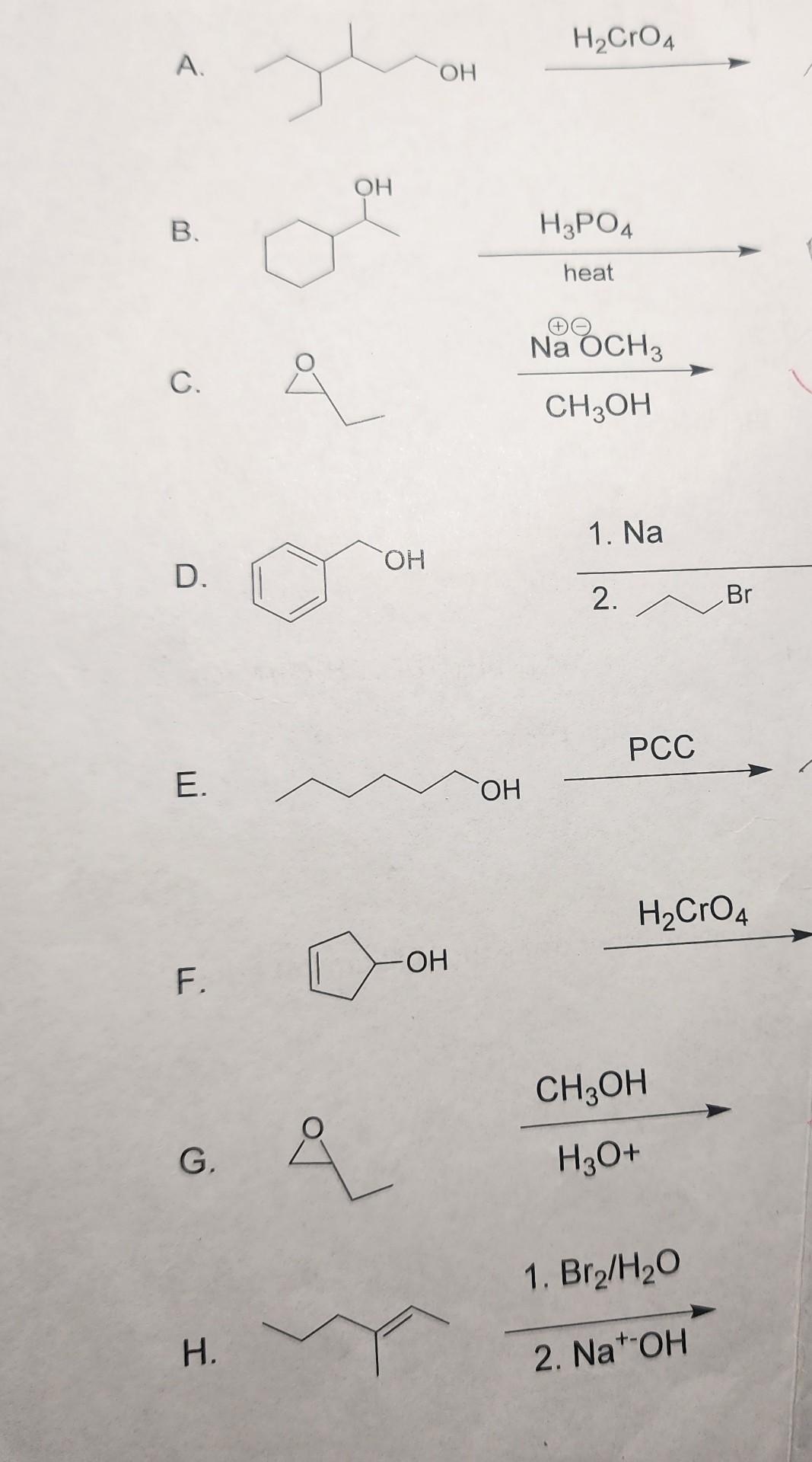 Solved A. H2CrO4 B. heat H3PO4 C. D. 1. Na 2. Br E. H2CrO4 | Chegg.com