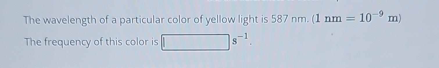 Solved The wavelength of a particular color of yellow light | Chegg.com