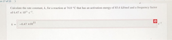Solved on 17 of 23 > Calculate the rate constant, k, for a | Chegg.com