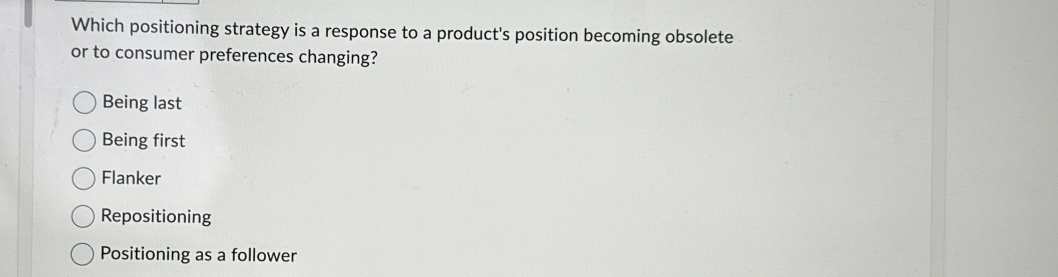 Solved Which positioning strategy is a response to a | Chegg.com