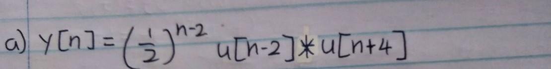 Solved Evaluate the discrete time convolution sum # | Chegg.com
