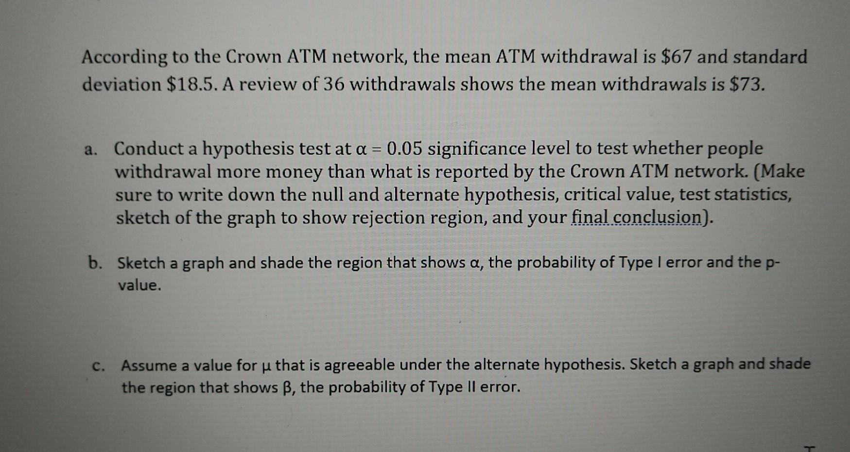 Solved According to the Crown ATM network, the mean ATM | Chegg.com