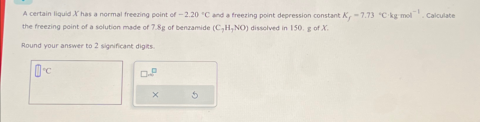 Solved A certain liquid x ﻿has a normal freezing point of | Chegg.com