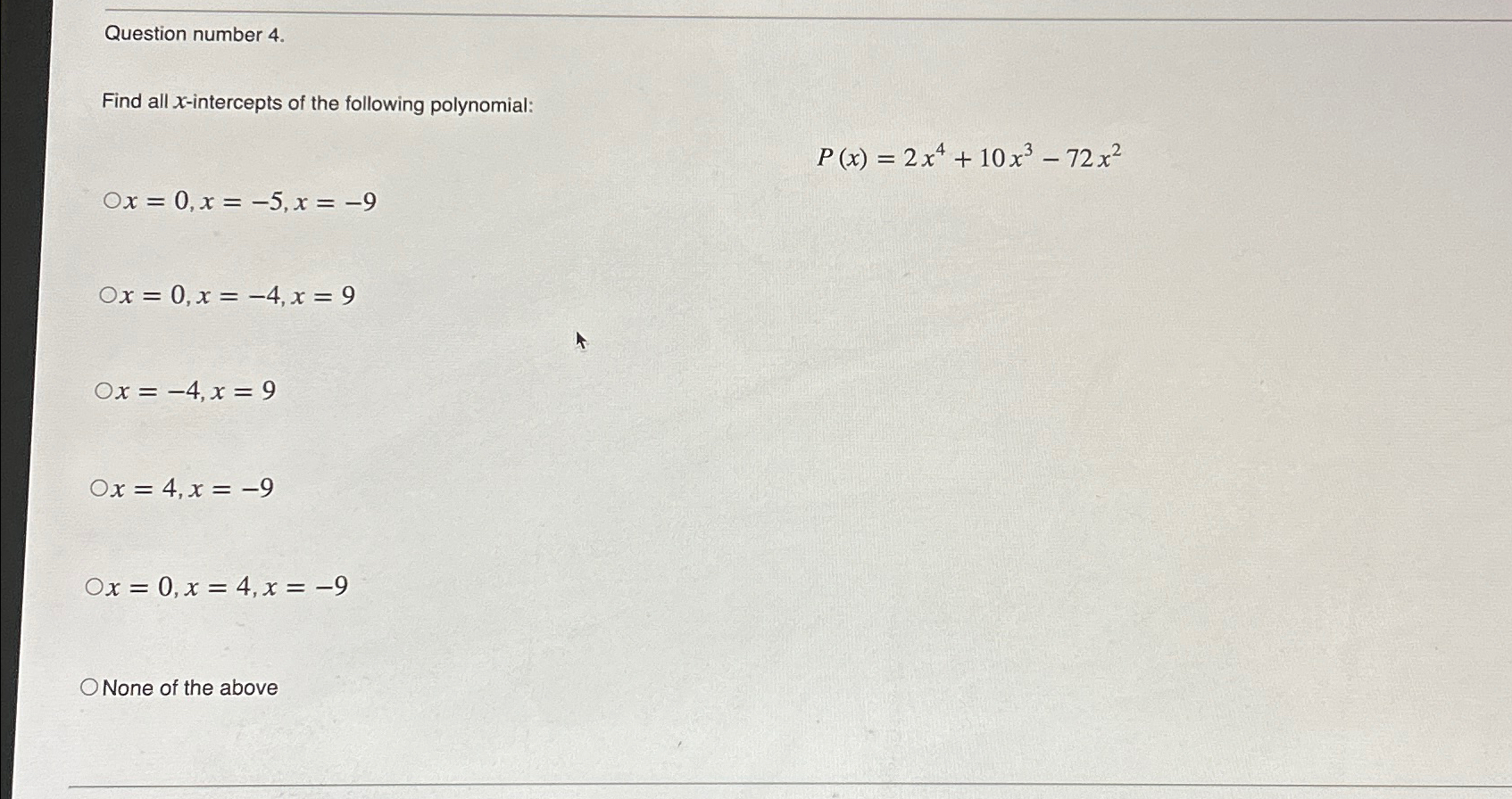 Solved Question number 4.Find all x-intercepts of the | Chegg.com