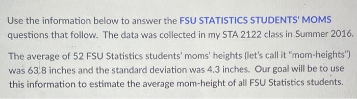 Solved FSU STATISTICS STUDENTS' MOMS Report an appropriate | Chegg.com