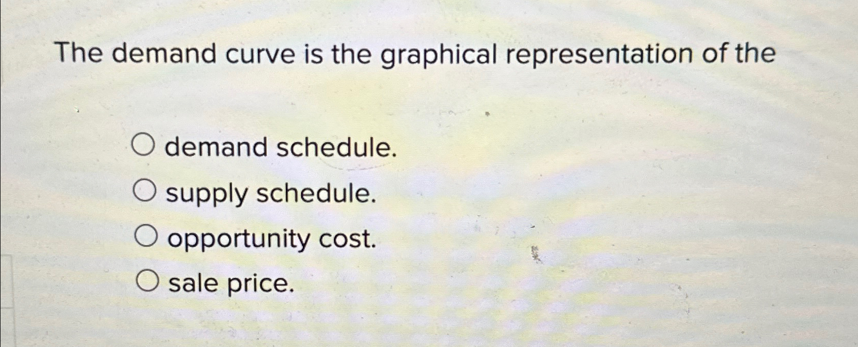 Solved The demand curve is the graphical representation of | Chegg.com