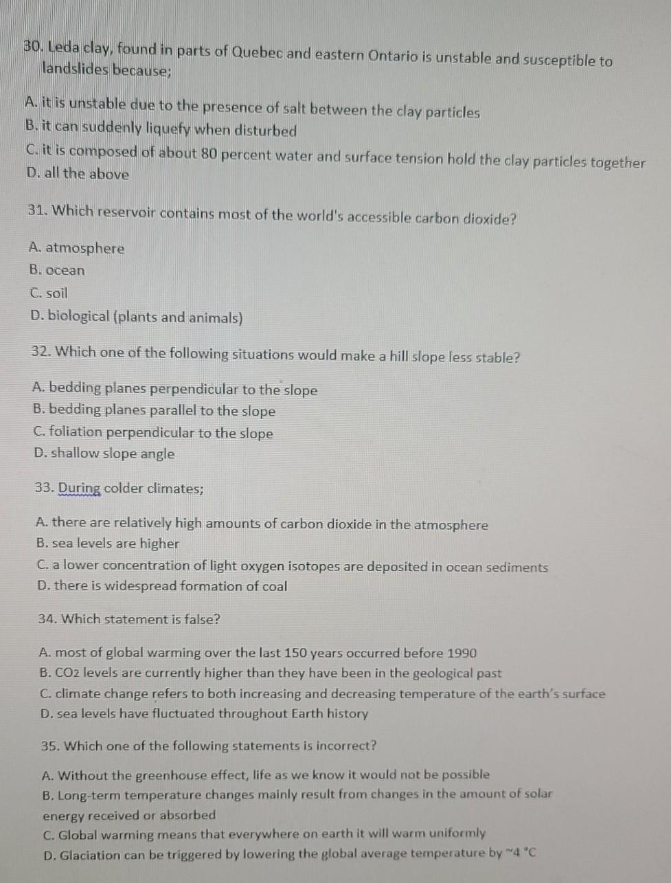 Solved 30. Leda clay, found in parts of Quebec and eastern | Chegg.com