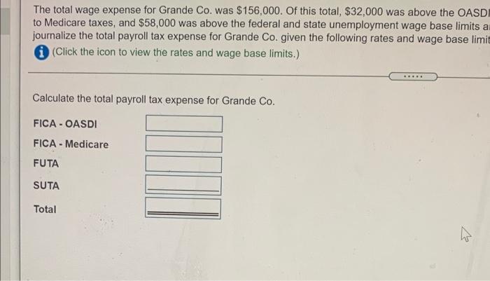 Solved The total wage expense for Grande Co. was $156,000. | Chegg.com