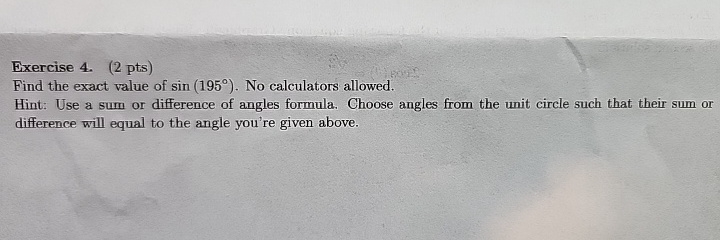 Solved Exercise 4. (2 ﻿pts)Find the exact value of | Chegg.com