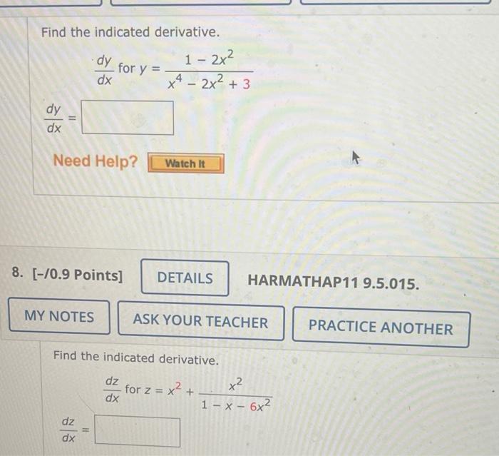 Solved Find the indicated derivative. 1-242 dy for y = dx X4 | Chegg.com