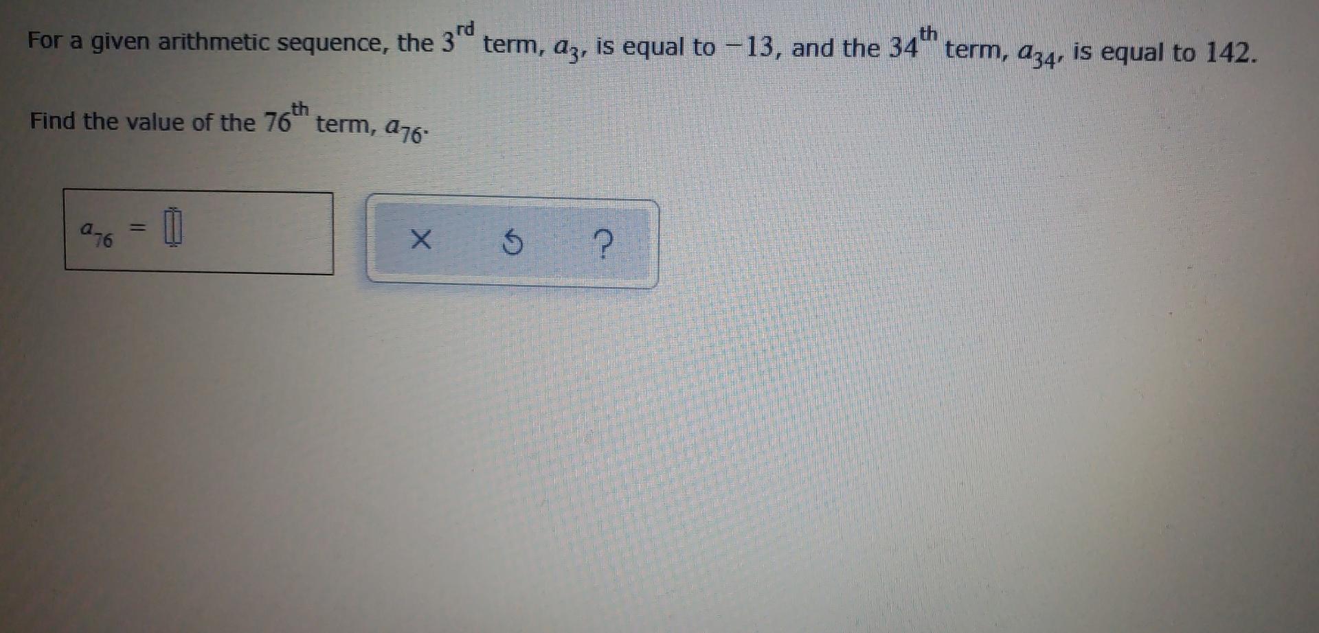 Solved For a given arithmetic sequence, the 3r term, az, is | Chegg.com