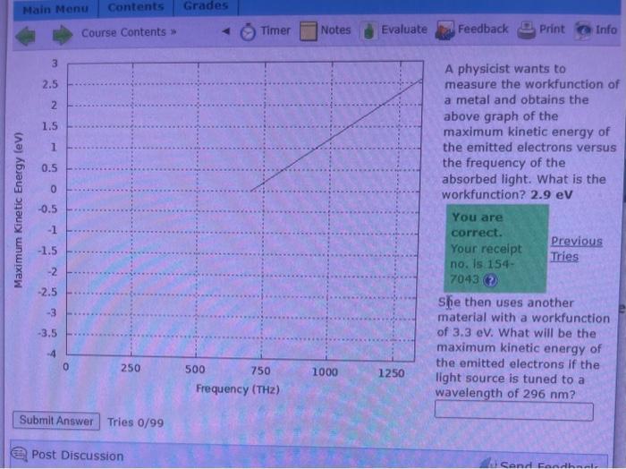 Solved A physicist wants to measure the workfunction of a | Chegg.com