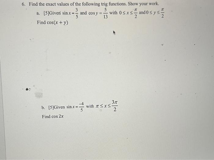 Solved 5. Find the exact values of the following trig | Chegg.com