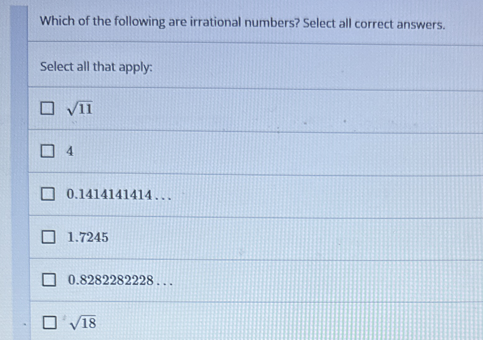 Which of the following are irrational numbers? Select | Chegg.com