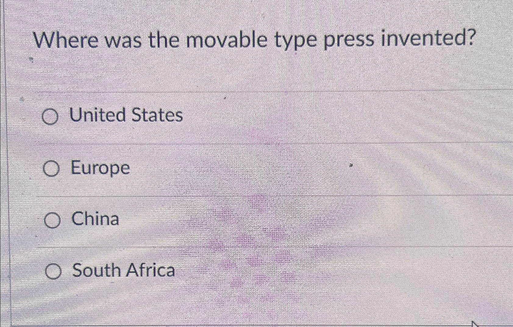 Solved Where was the movable type press invented?United | Chegg.com
